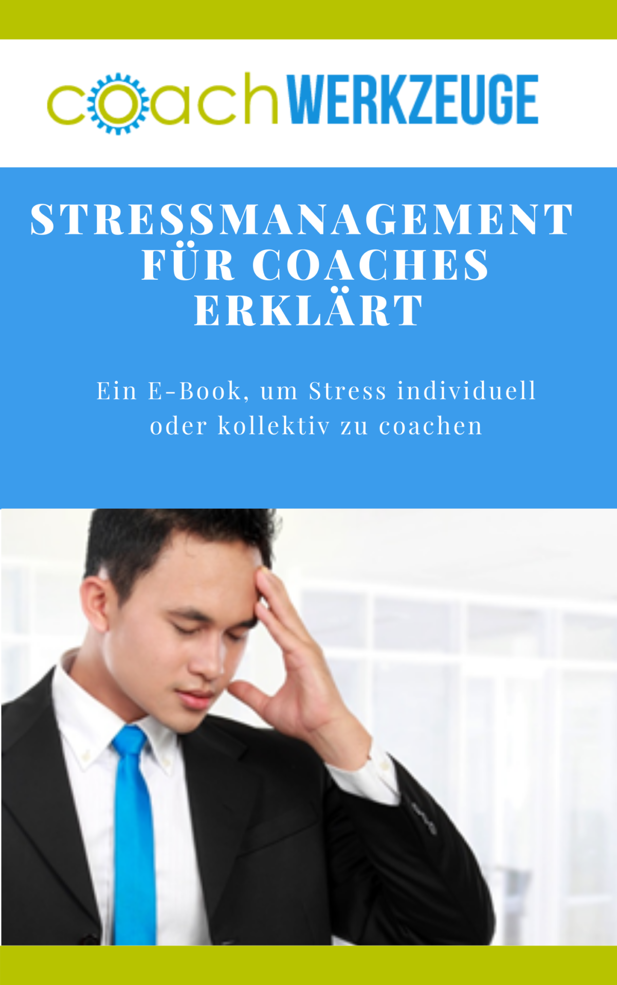 Stress-Management für Coaches erklärt - Coach-Werkzeuge